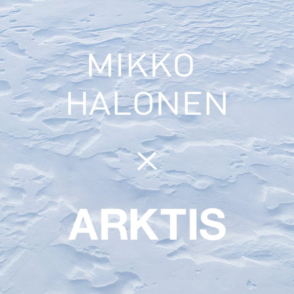 MIKKO HALONEN × ARKTIS ｜ 株式会社ビベルコーポレーション